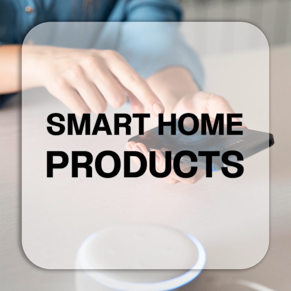 Smart Home Products